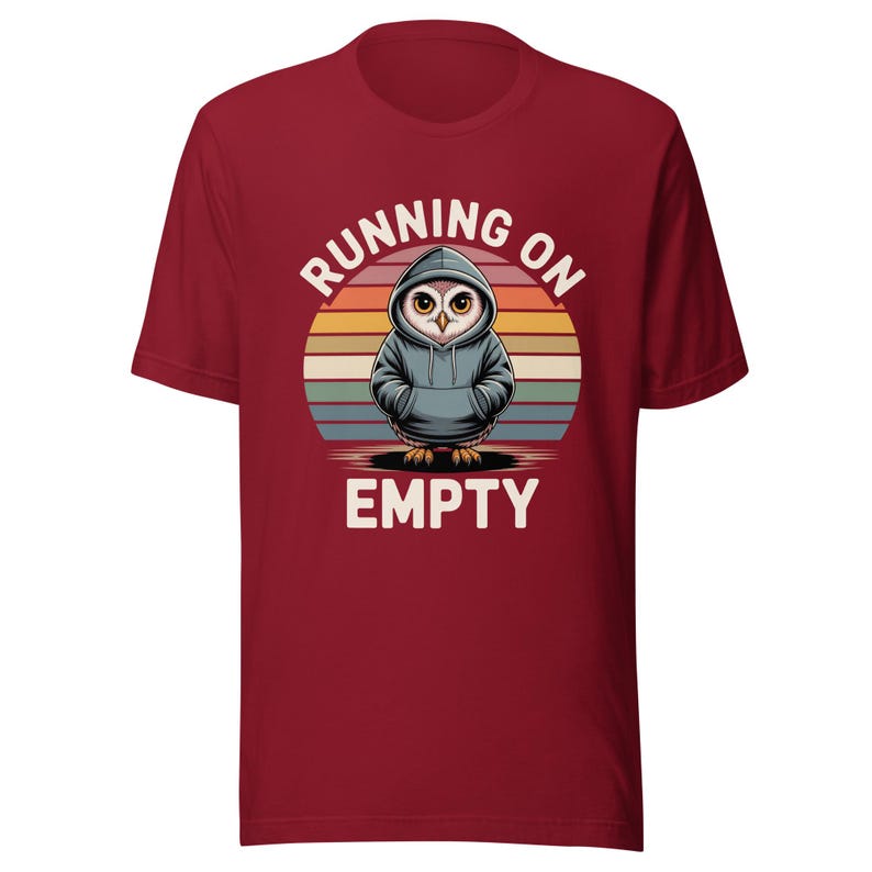 Running on Empty Owl Shirt for Book Lovers — Funny Night Owl Tee ...
