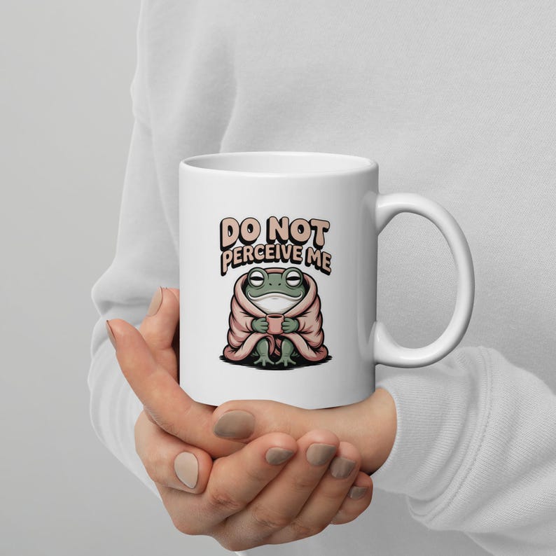 Do Not Perceive Me Frog Mug — Funny ADHD Coffee Cup, Neurodivergent ...