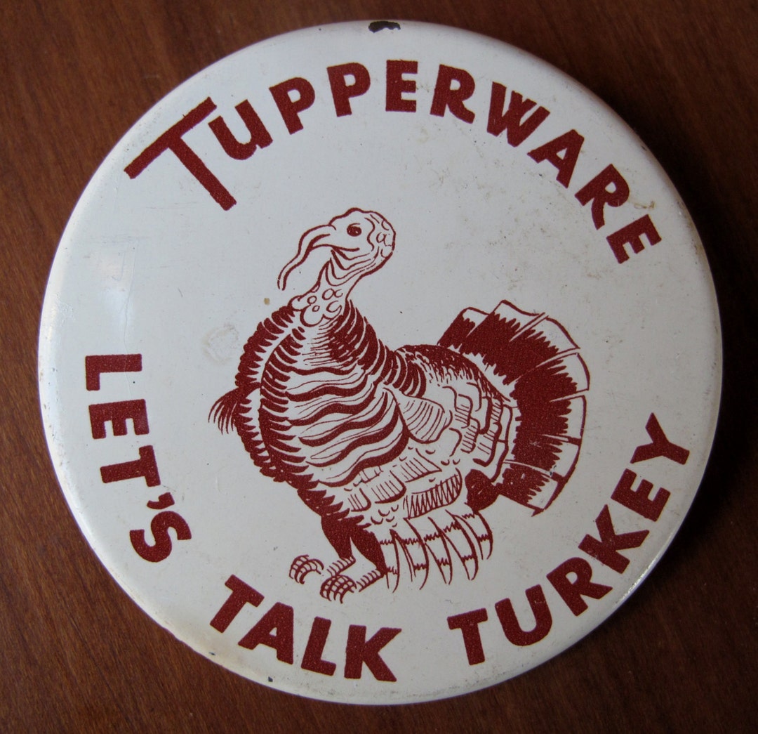 Let's Talk Turkey Tupperware Pin, Tupperware Brooch, Jewelry, Pinback ...