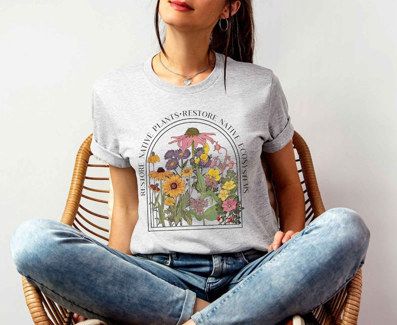 Save Native Plants Tee, Conservation, Ecology, Nature Lover, Naturalist ...