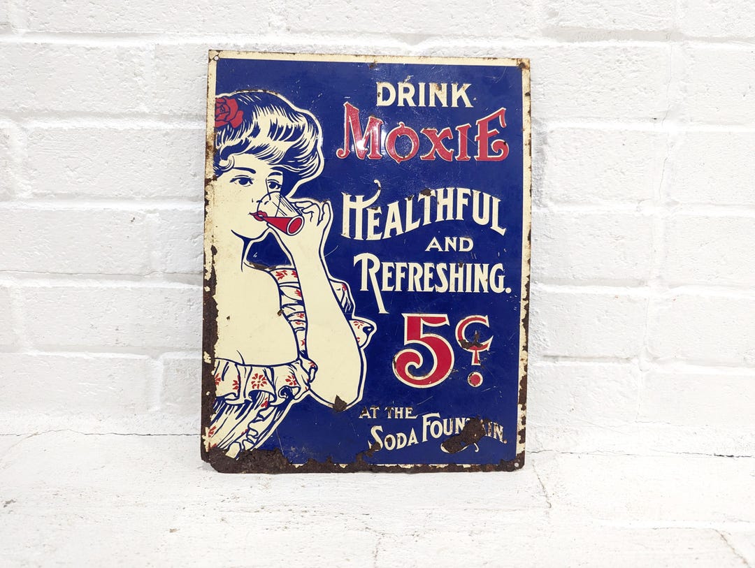 Vintage Moxie Sign // Maine Moxie Soda Advertising, Embossed Tin Wall Sign, Rusty Distressed ...