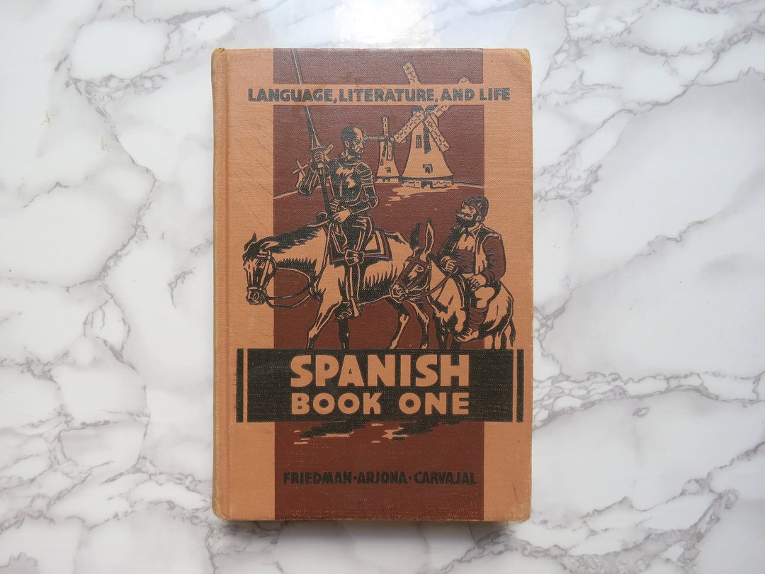 Antique Spanish Text Book // "spanish Book One" 1936 Friedman Arjona ...