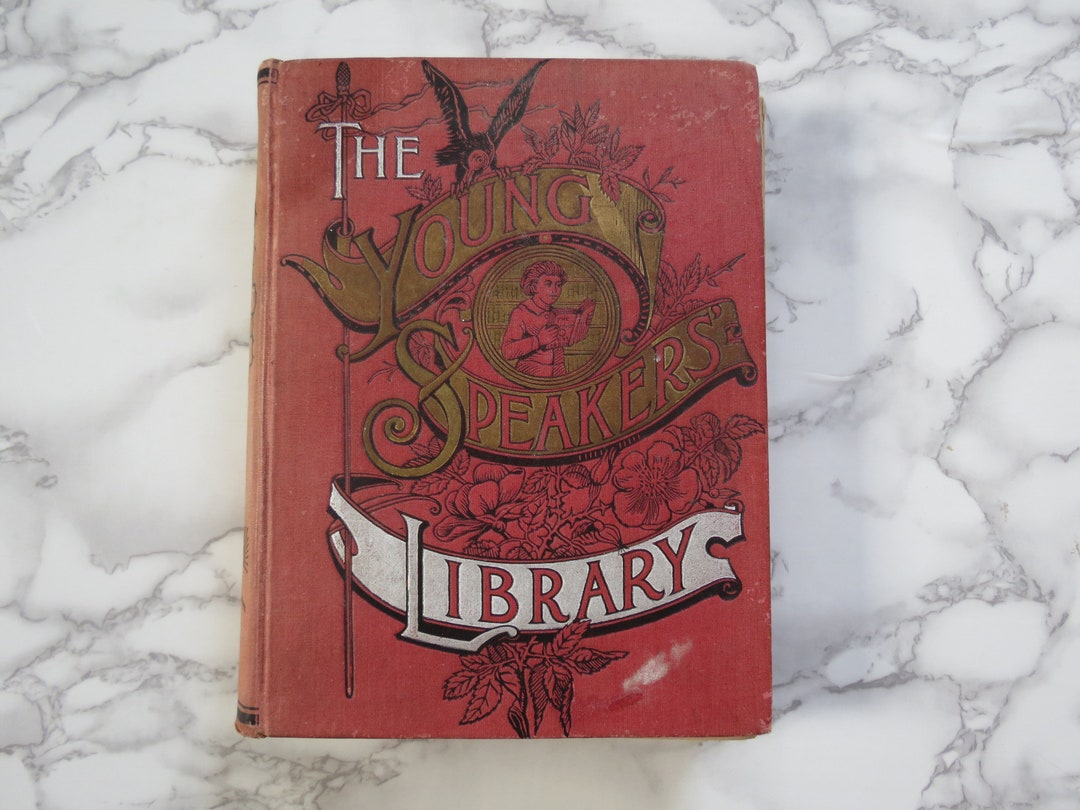 The Young Speaker's Library // Antique Late 1800's Readings Recitations ...