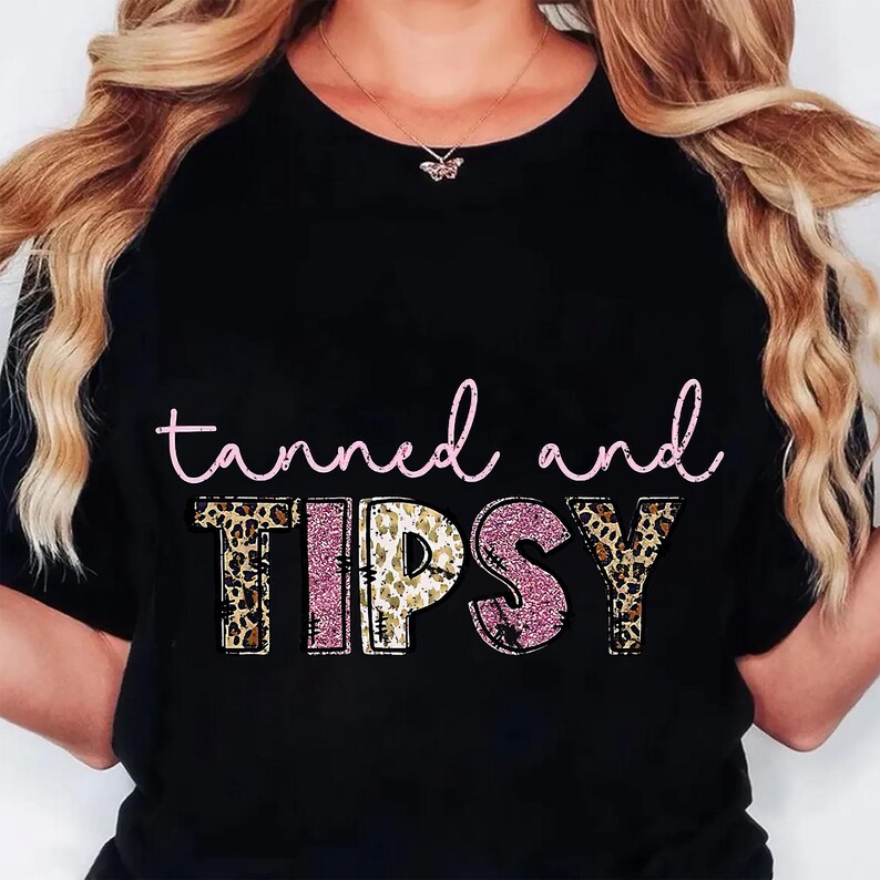 Tanned and Tipsy PNG Bundle, Funny Summer Png, Tipsy Png Adult Humor ...