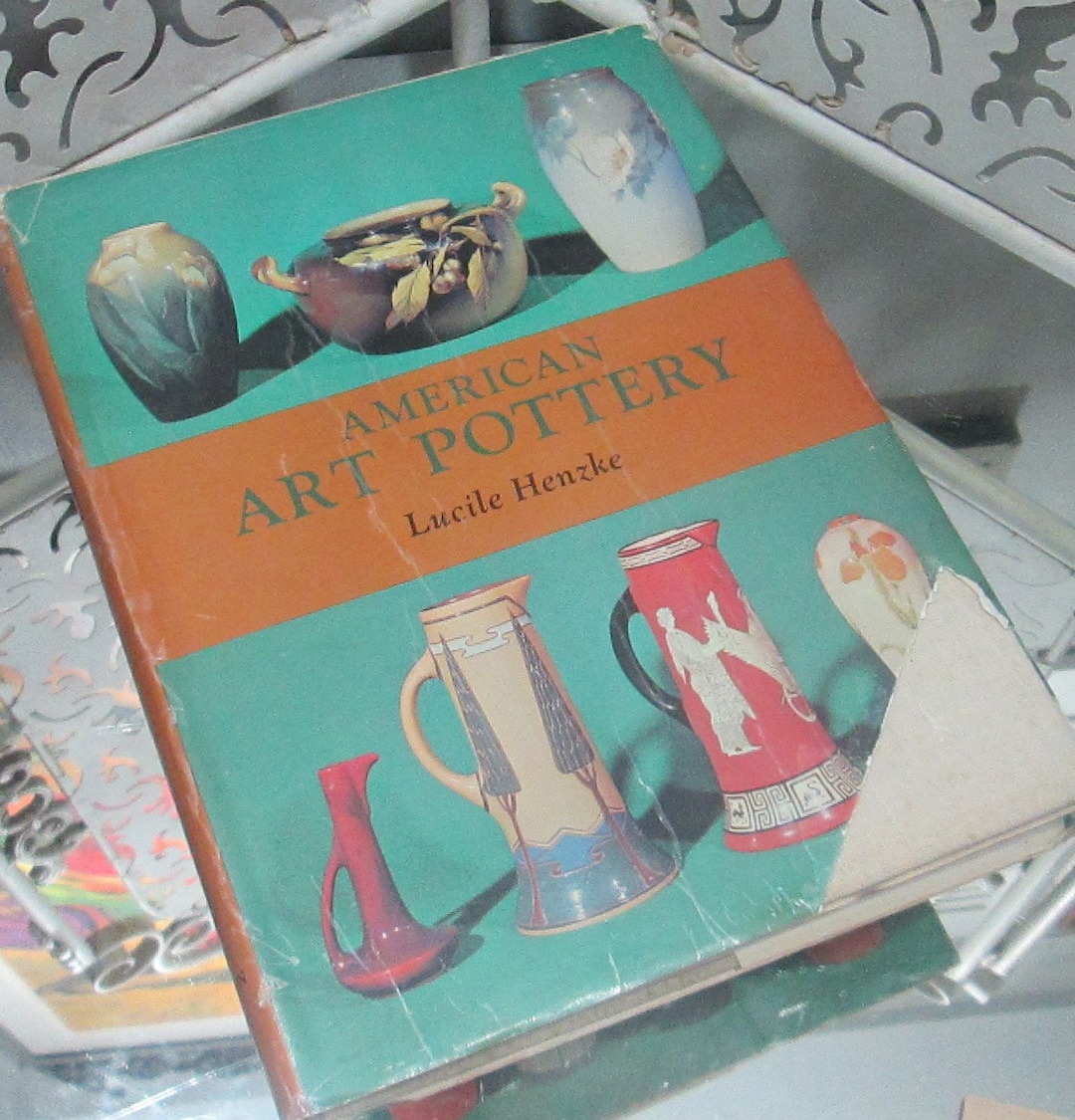 Vintage American Art Pottery by Lucile Henzke Reference Book, 1970 - Etsy