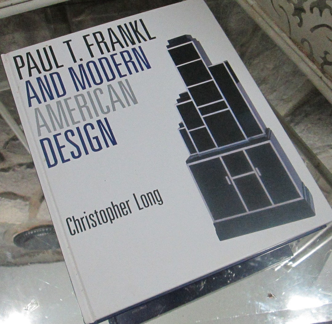 Paul T. Frankl and Modern Design by Christopher Long, Reference Book - Etsy