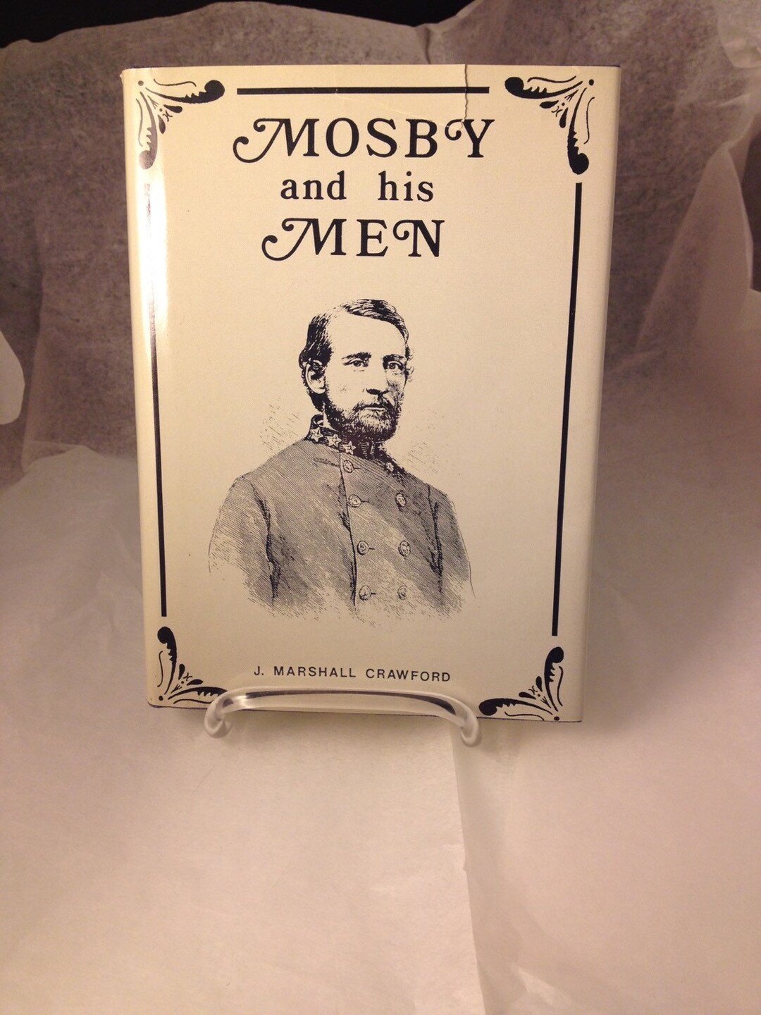 Mosby and His Men 0-942211-02-2 J Marshall Crawford Civil War Book 1987 ...