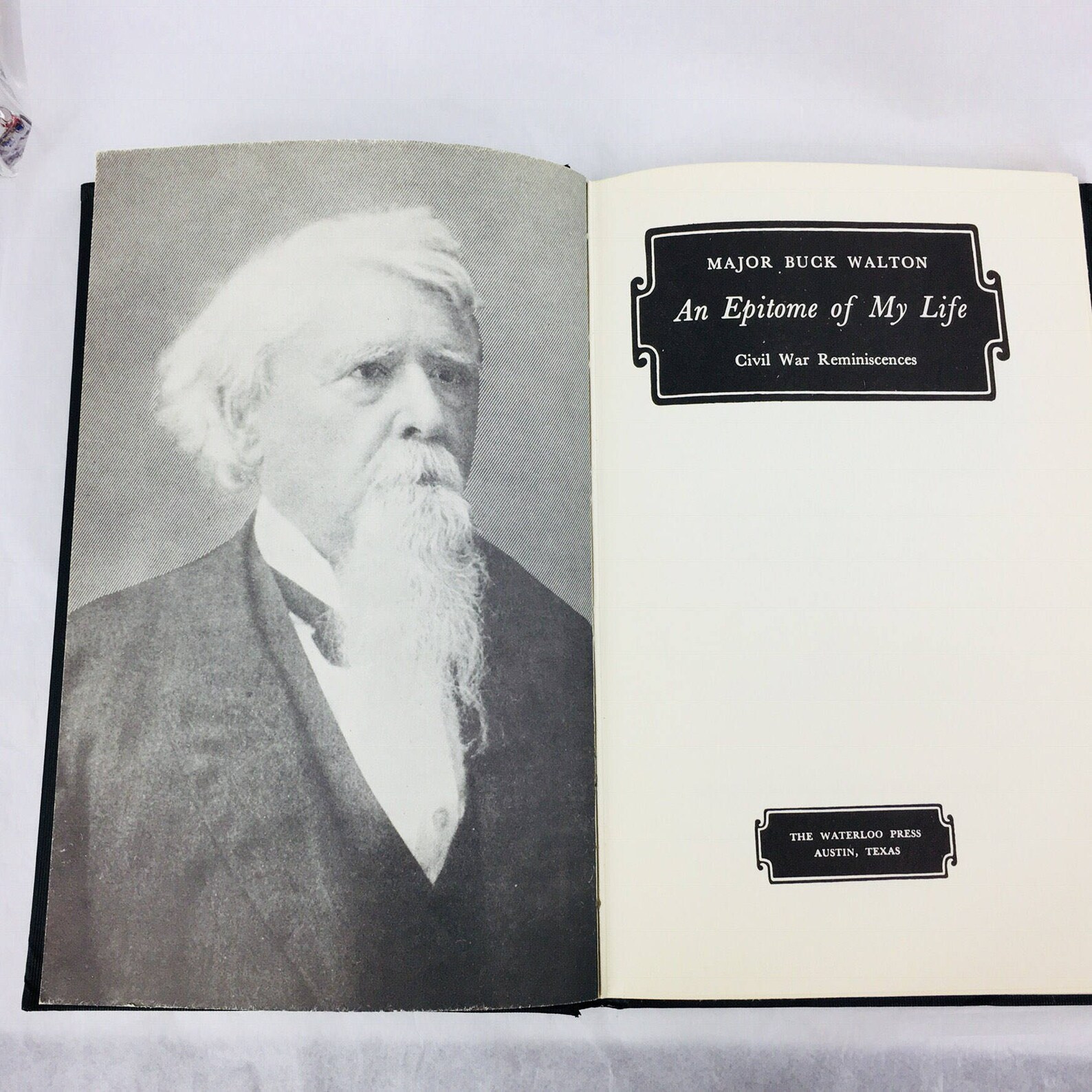 An Epitome of My Life / Major Buck Walton / 21st Texas Cavalry / Rare ...