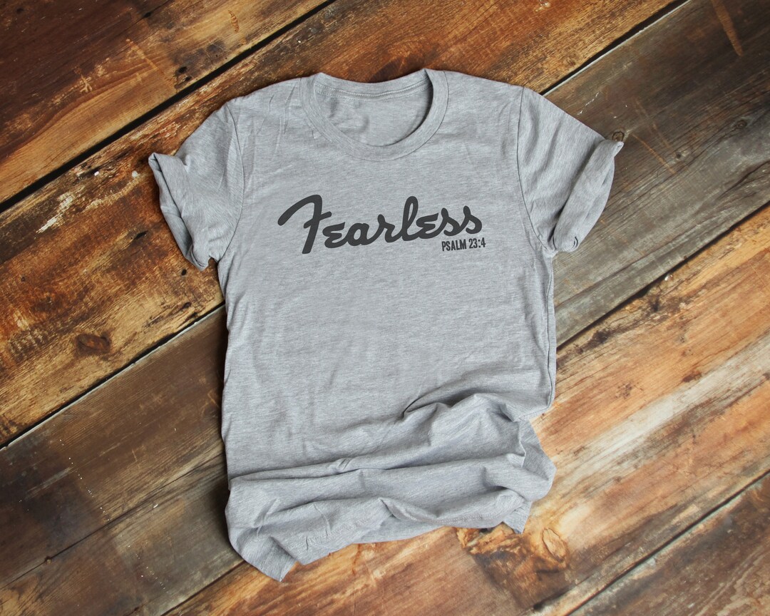 Fearless Psalm 23:4 T-shirt, Fearless Shirt, Christian Shirt, Grace ...