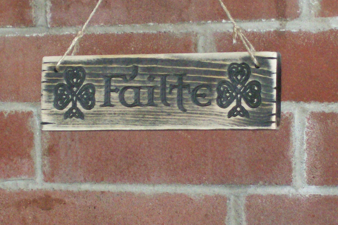 Failte Sign Free Shipping! Carved Gaelic Distressed Wood Welcome Entry ...