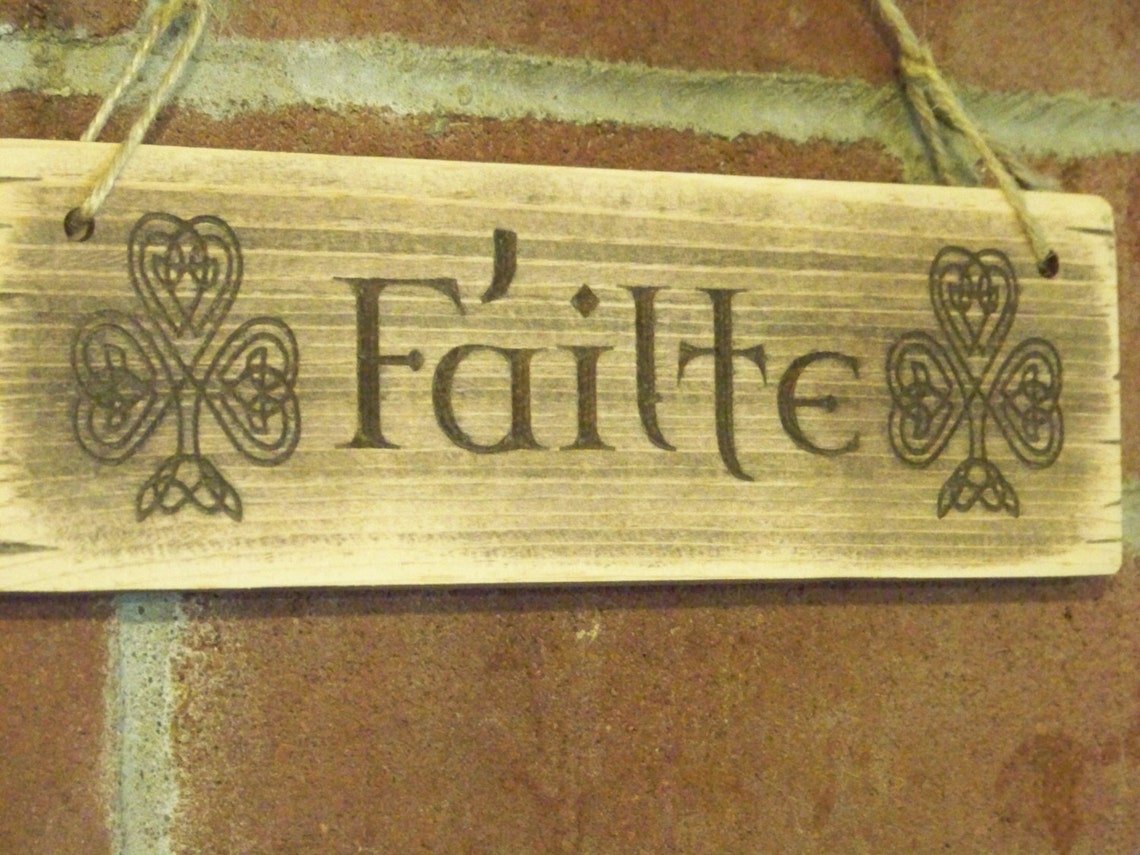 Carved Gaelic Failte Sign Free Shipping Distressed Wood | Etsy