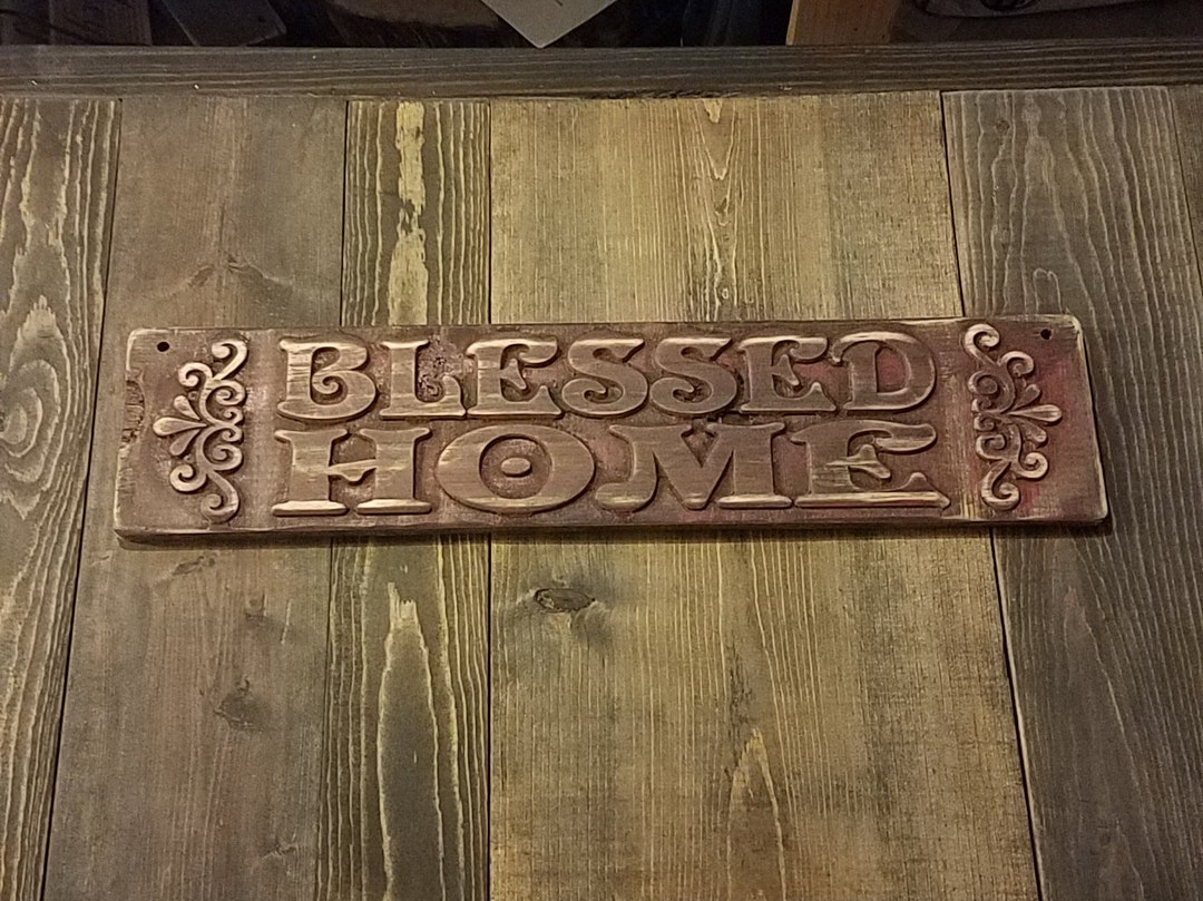 Blessed Home Sign Carved Wood Distressed Faded Shabby Sign - Etsy