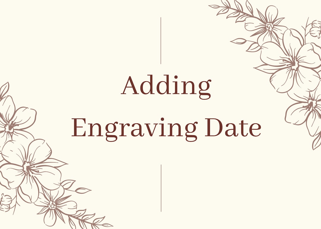 Adding Engraving Date - Etsy
