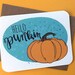 HELLO PUNKIN | Cute Halloween Card, Funny Halloween Greeting Card ...