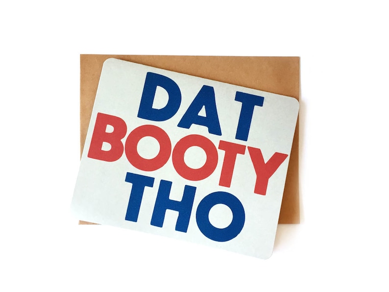 Dat Booty Tho That Booty Valentine Inappropriate Funny - Etsy