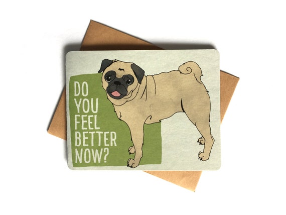 Funny Feel Better Soon Card Pug Cheer up Card Get Well | Etsy