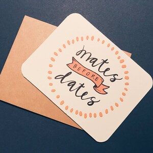Mates Before Dates Card, Anti Valentines Day, Treat Yoself, Coworker ...