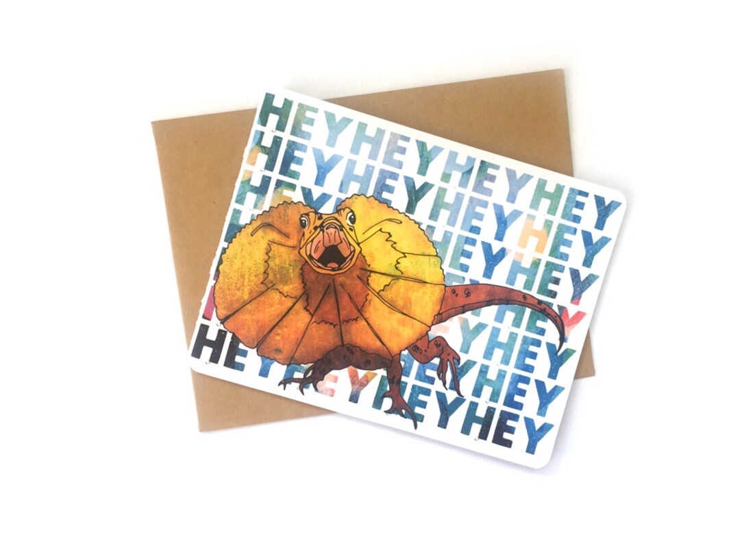 Hey Card | Hello Card Frilled Lizard | Blank Card Just Because ...