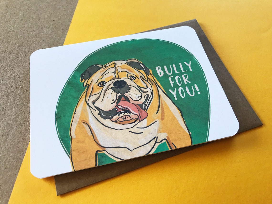Bully for You Card English Bulldog Card Good Job Good | Etsy