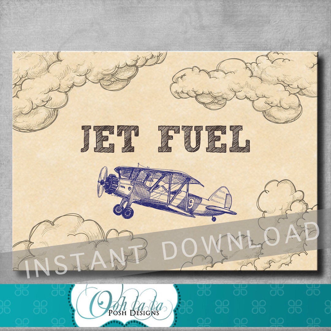 Jet Fuel Sign - 5x7 Inches - Vintage Airplane Party - Baby Shower ...