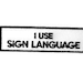 I Use Sign Language Iron on Patch Communication - Etsy