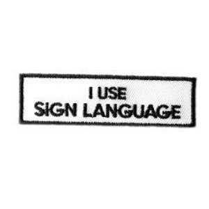 I Use Sign Language Iron on Patch Communication - Etsy