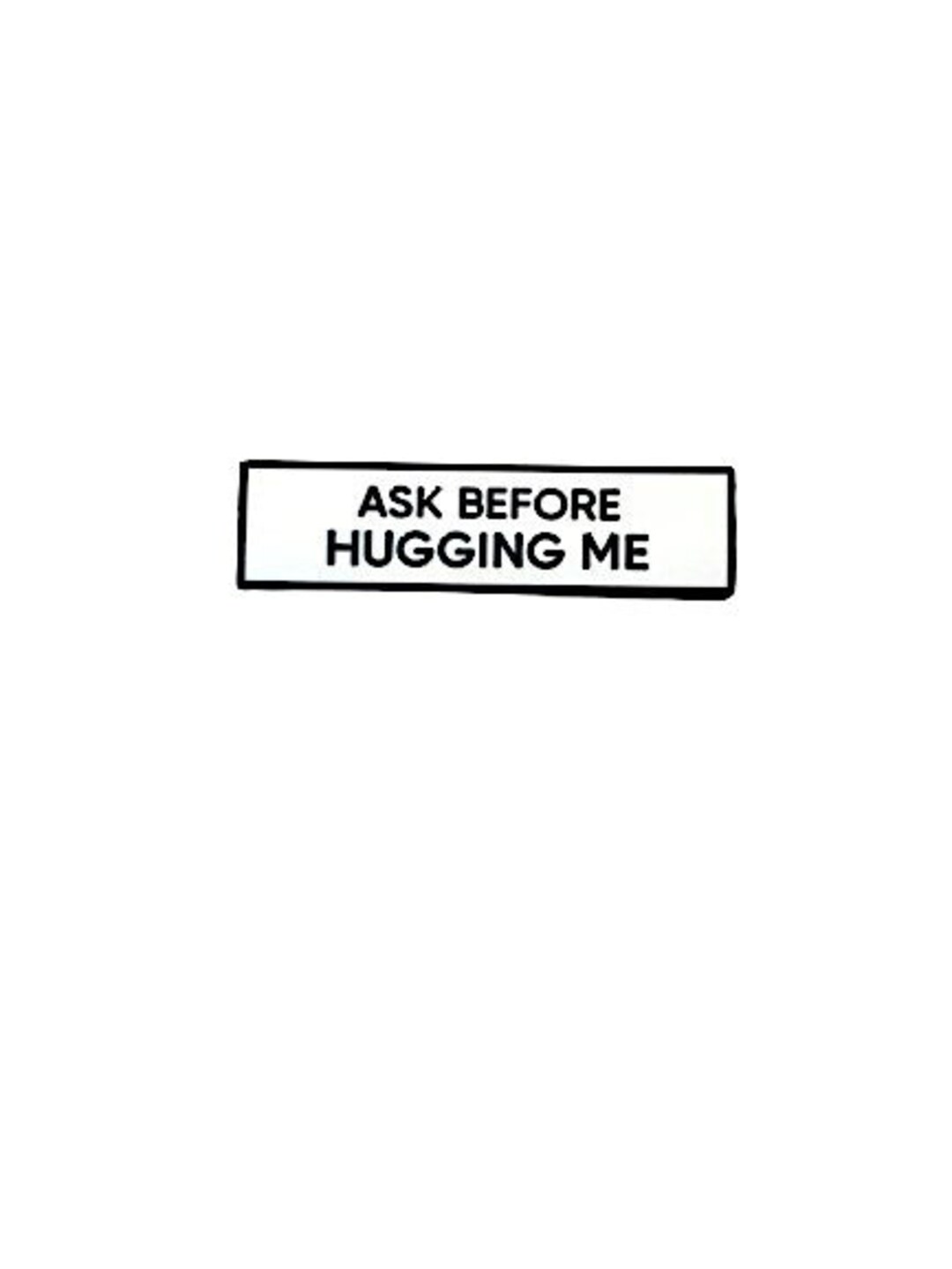Ask Before Hugging Me SMALL SIZE PIN 1.5 Inch Enamel Pin - Etsy