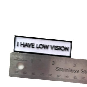 I Have Low Vision Iron on Patch Communication - Etsy