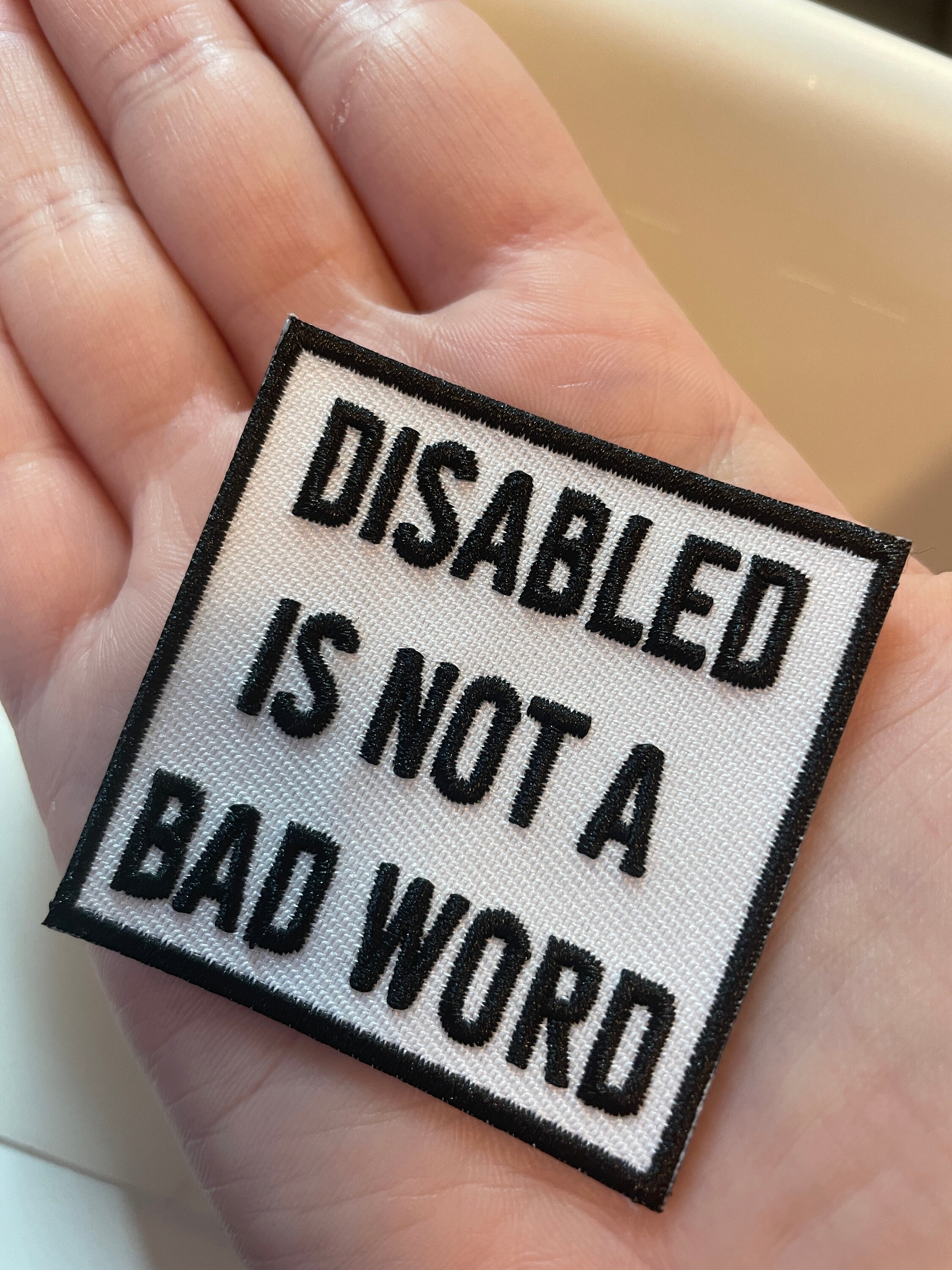 Disabled is Not a Bad Word Patch, Disability Pride Patch, Disabled ...