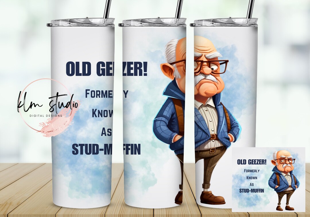 Old Geezer Formerly Known as Studmuffin Skinny Tumbler Wrap - Etsy