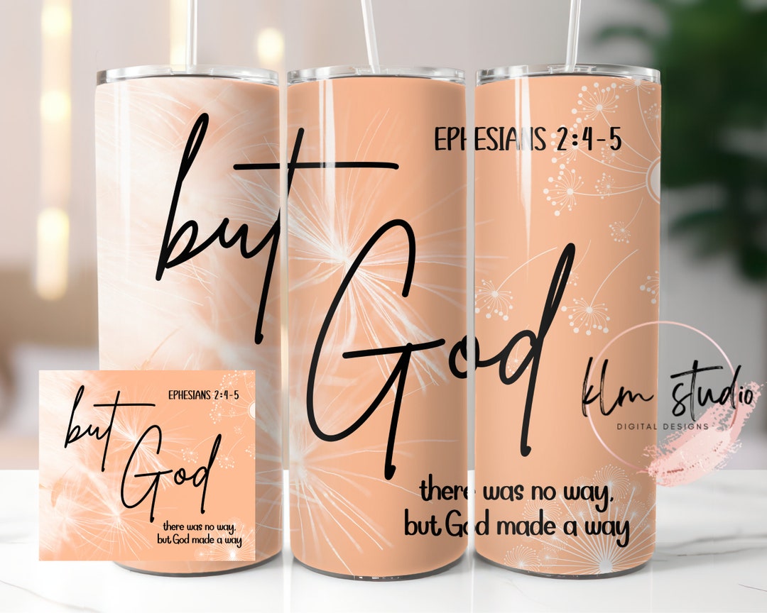 But God Made A Way, Skinny Tumbler Wrap - Etsy