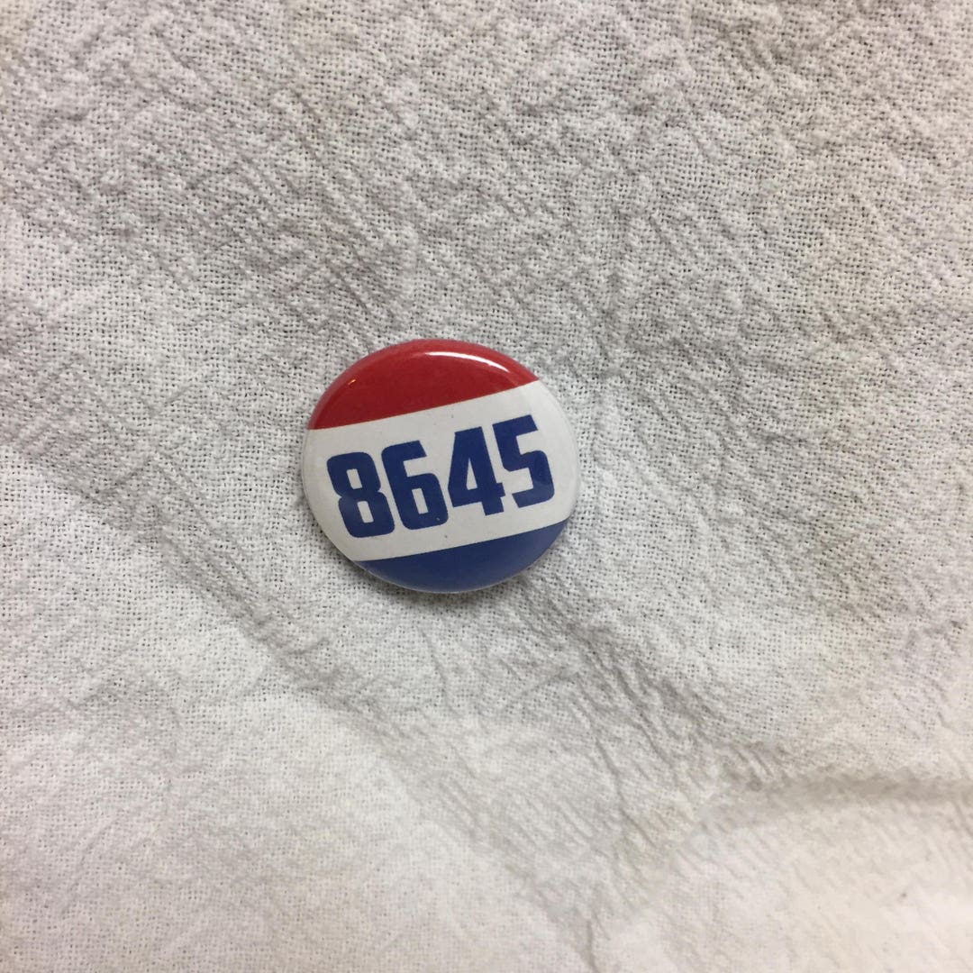 Previous Term: 8645 Pinback Anti Trump 1 Inch Button SUPER CHEAP ...