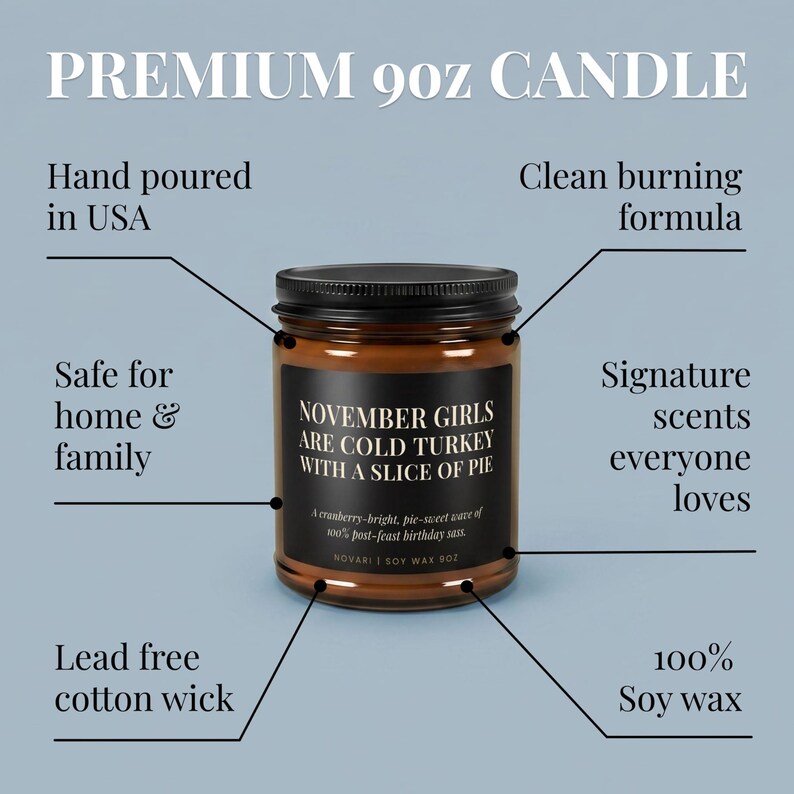 November Girls Are Cold Turkey With Pie Soy Candle, Funny November ...