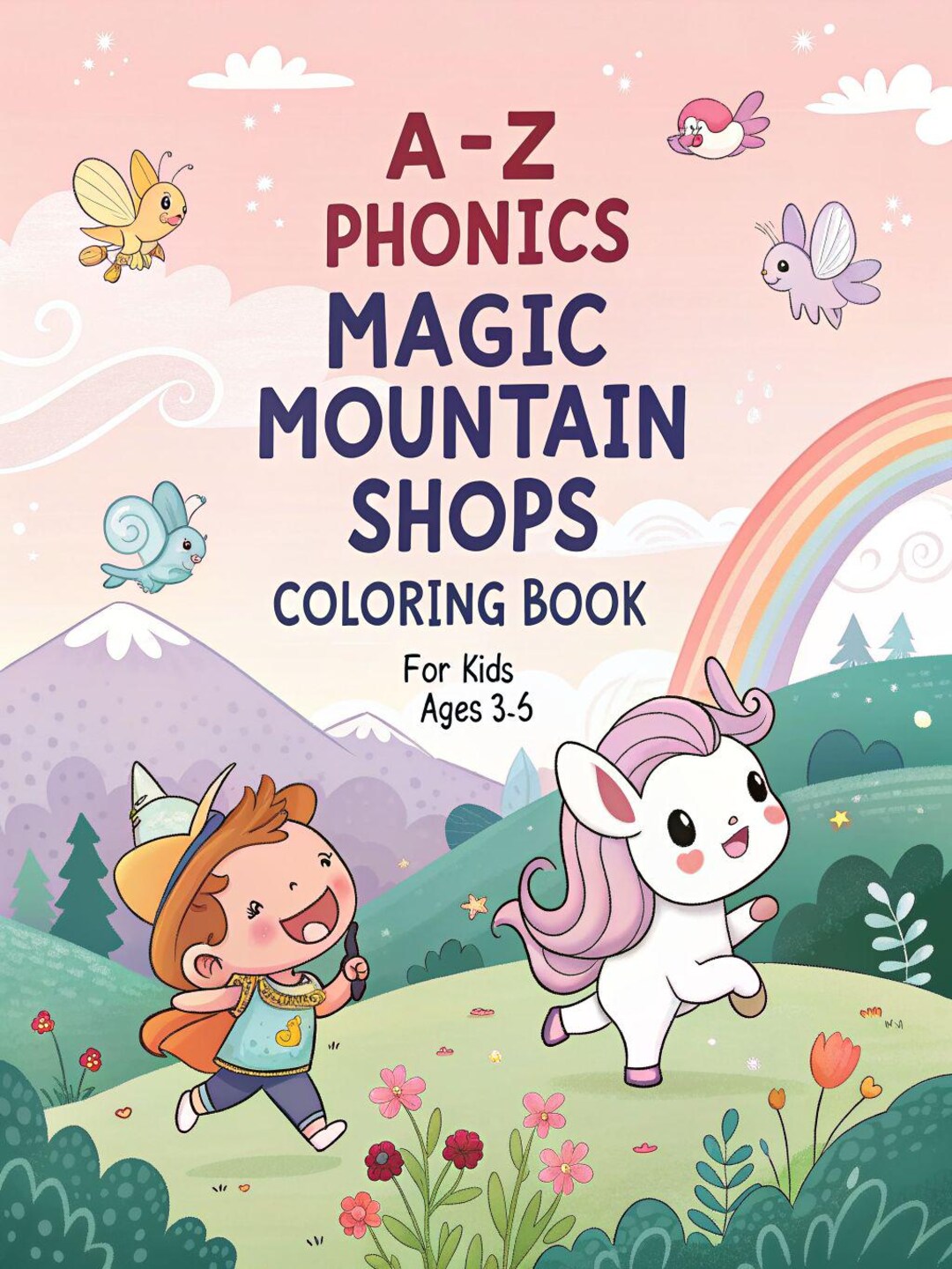 A-Z Phonics Magic Mountain Shops Coloring Book for Kids Ages 3-5 (PDF ...