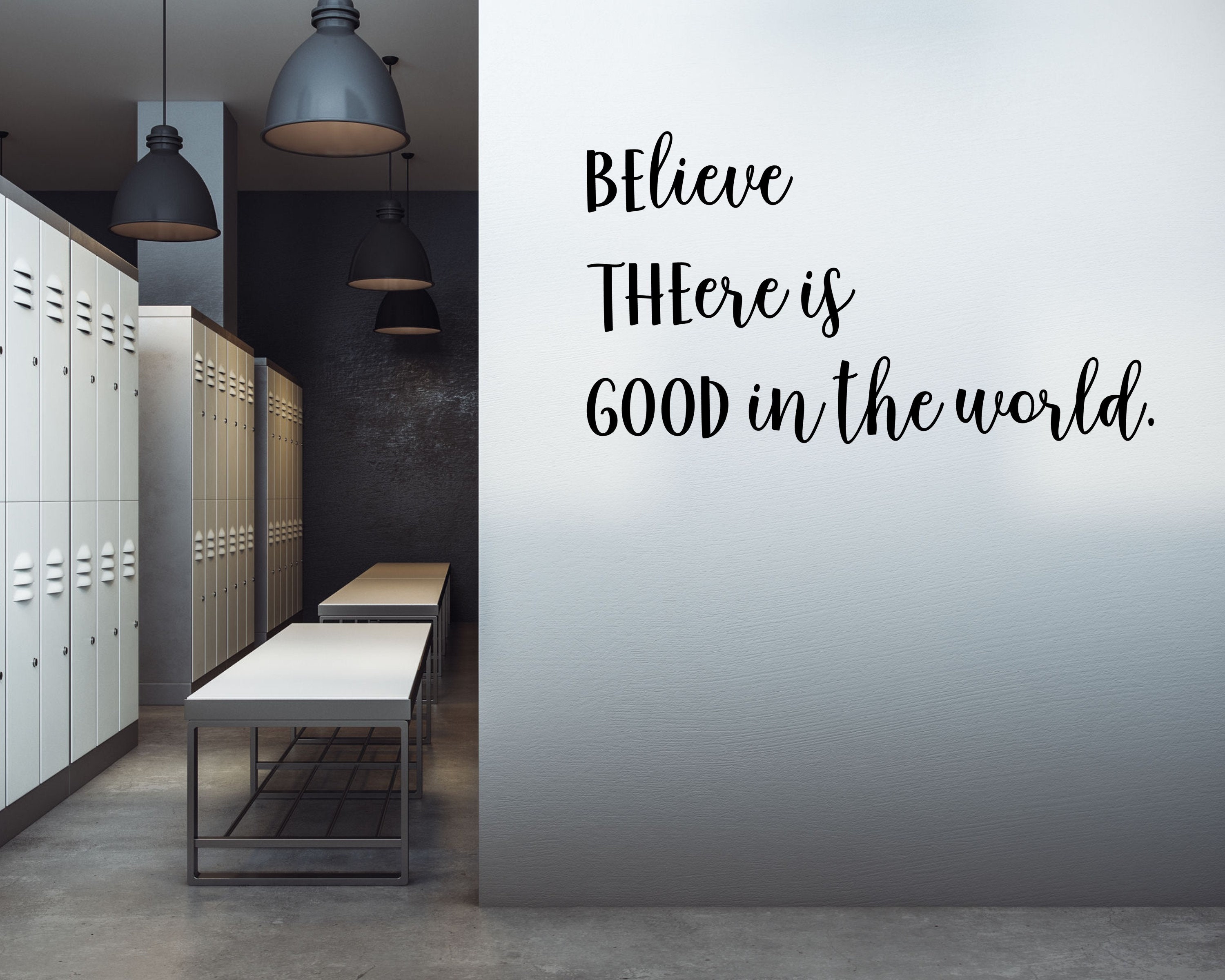 Believe there is good in the world Vinyl wall decal - Etsy.de
