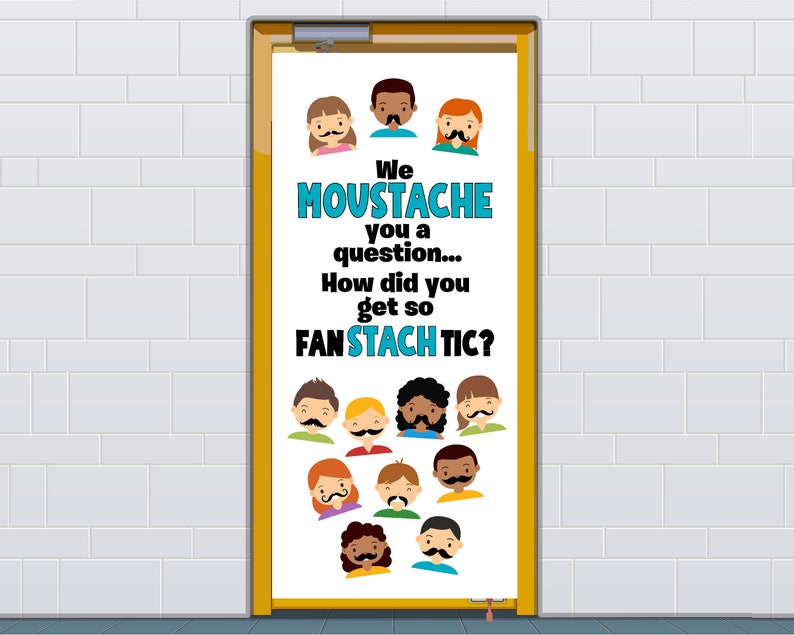 Printable Teacher Appreciation Door Decor: Moustache Classroom Decor ...