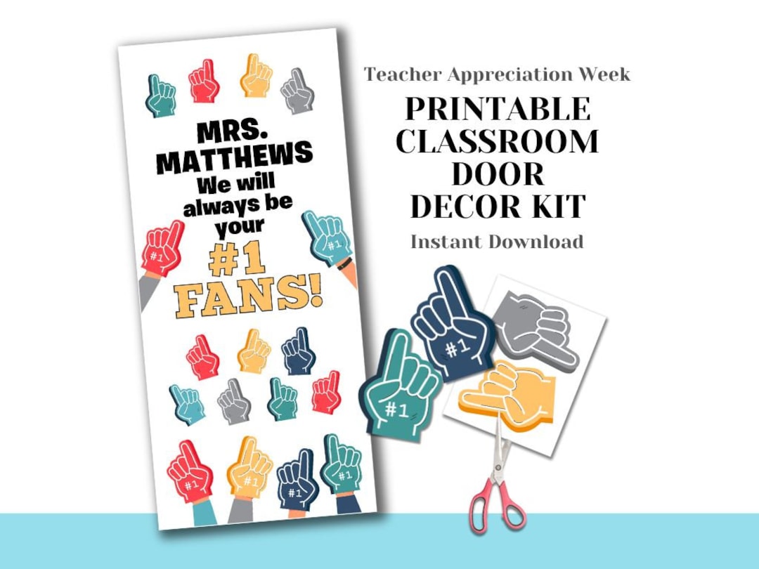 Printable Teacher Appreciation Door Decor Kit: #1 Fans Classroom Decor ...