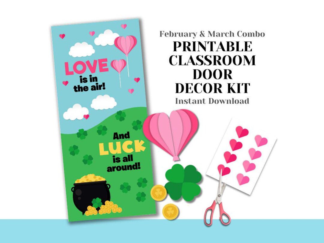 Printable Feb/march Door Decorating Kit - Love in the Air Luck All ...