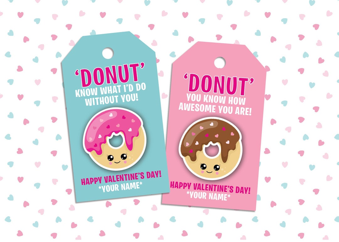 Editable Printable Valentine Donut Tag, Card, Handout, Treat, Gift ...