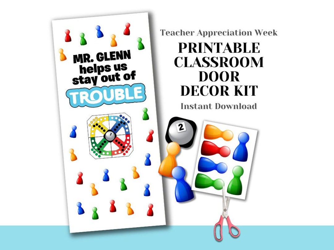 Printable Teacher Appreciation Door Decorating Kit - Trouble Board Game ...