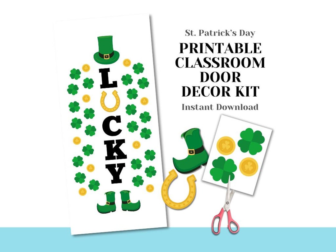 Printable Classroom Door Decorating Kit - St Patrick's Day - LUCKY DIY ...