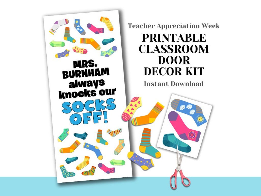 Teacher Appreciation Door Decorating Kit: Printable Sock Theme (PDF) - Etsy