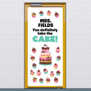 Printable Teacher Appreciation Door Decorating Kit - Take the CAKE ...