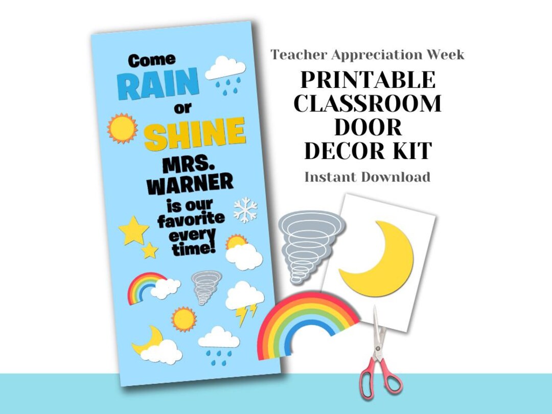 Teacher Appreciation Door Decor Kit: Rain or Shine Theme (digital ...