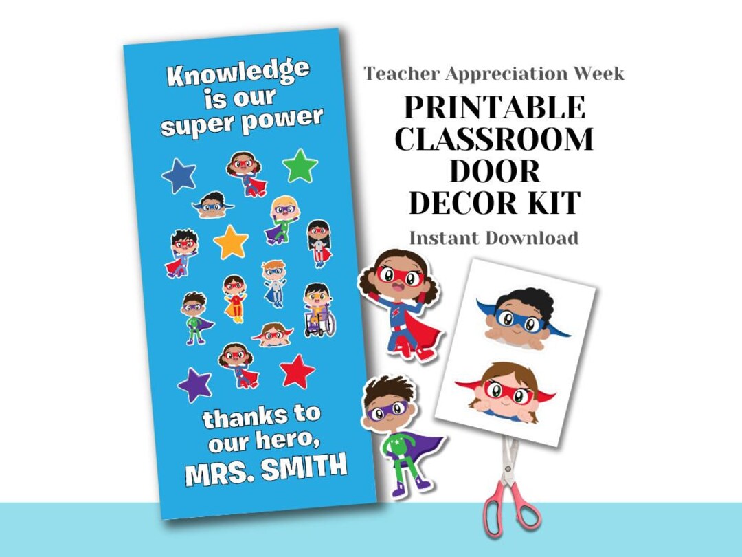 Printable Teacher Appreciation Door Decorating Kit - Superhero ...