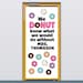 Printable Teacher Appreciation Door Decorating Kit We DONUT Know What ...
