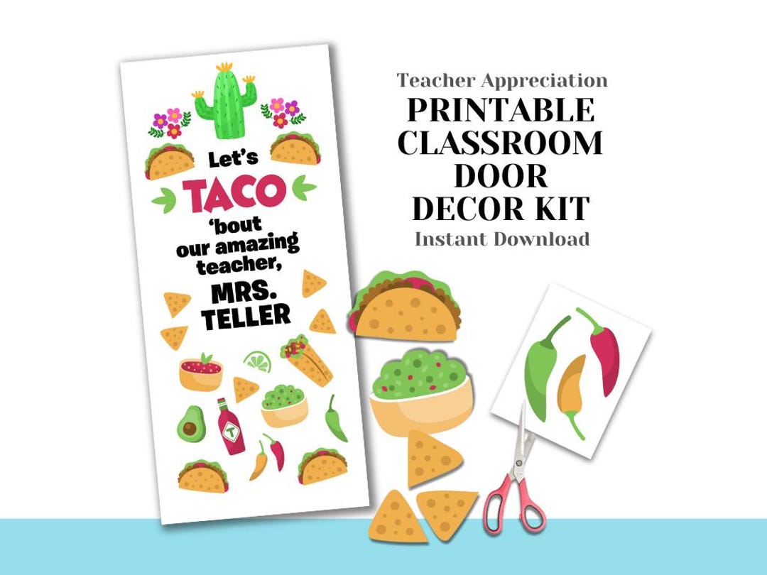 Printable Teacher Appreciation Door Decorating Kit - TACO 'bout Teacher ...