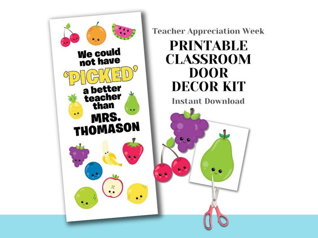 Printable Teacher Appreciation Door Decorating Kit - Fruit Picked ...