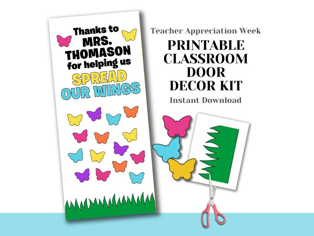 Printable Teacher Appreciation Door Decorating Kit - Butterfly Spread ...