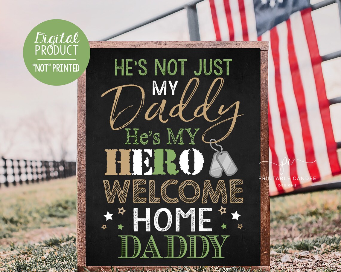 Welcome Home Daddy Sign Military Hero Hug Camo Homecoming Back From ...